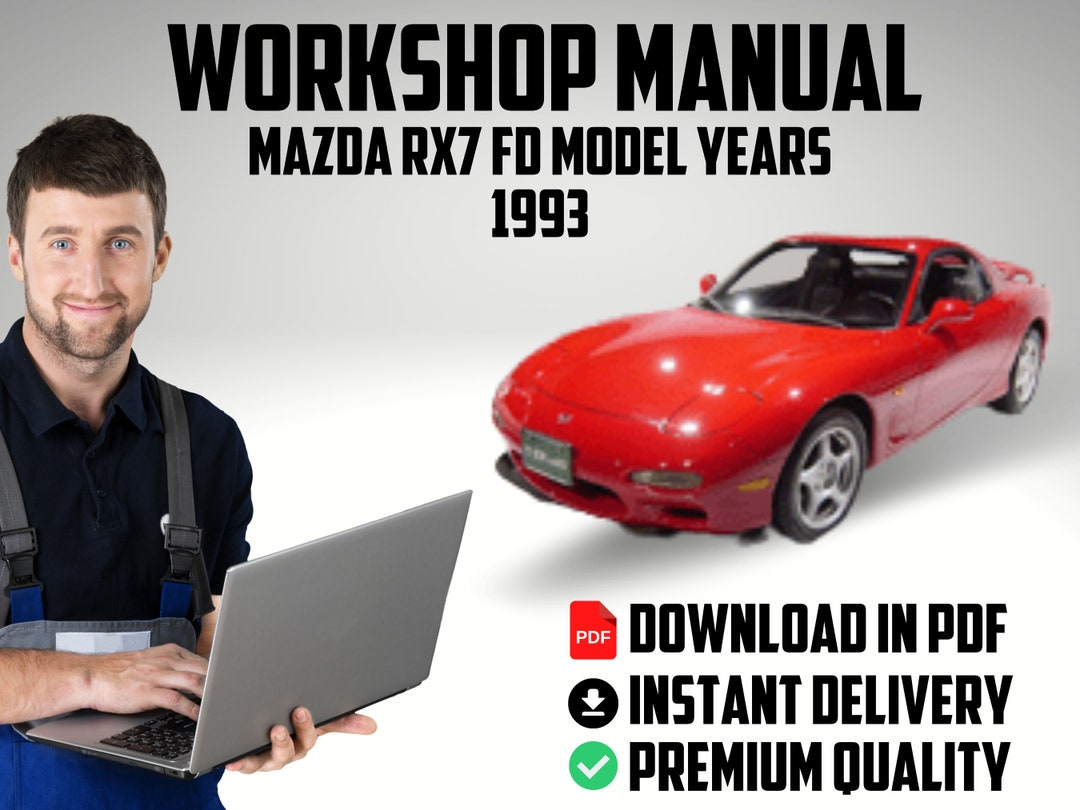 Official Factory Workshop Service Repair Car Fix Manual Mazda RX7 FD Model Years 1993 Repair ...