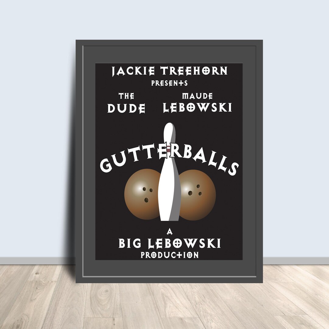 Gutter Balls Movie Poster the Big Lebowski Inspired Art, Fictional Film ...