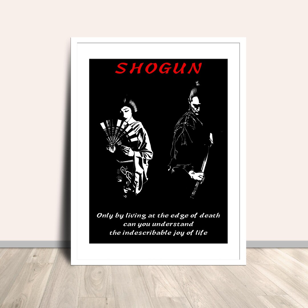 Edge of Death, Joy of Life Shogun Inspired Art Print, Minimalist Mariko ...