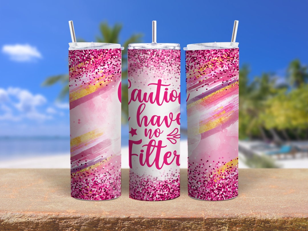 Caution I Have No Filter Tumbler. Personalize Funny Mug - Etsy