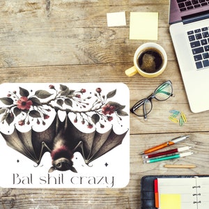 Bat Sh*t Crazy Mouse Pad, Personalized Desk Accessory, Funny Gift ...