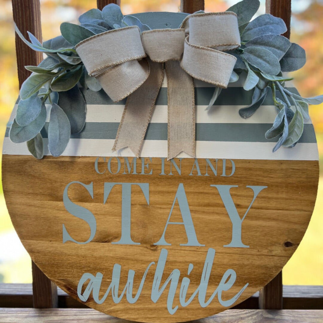 Stay Awhile Wood Round Sign - Etsy