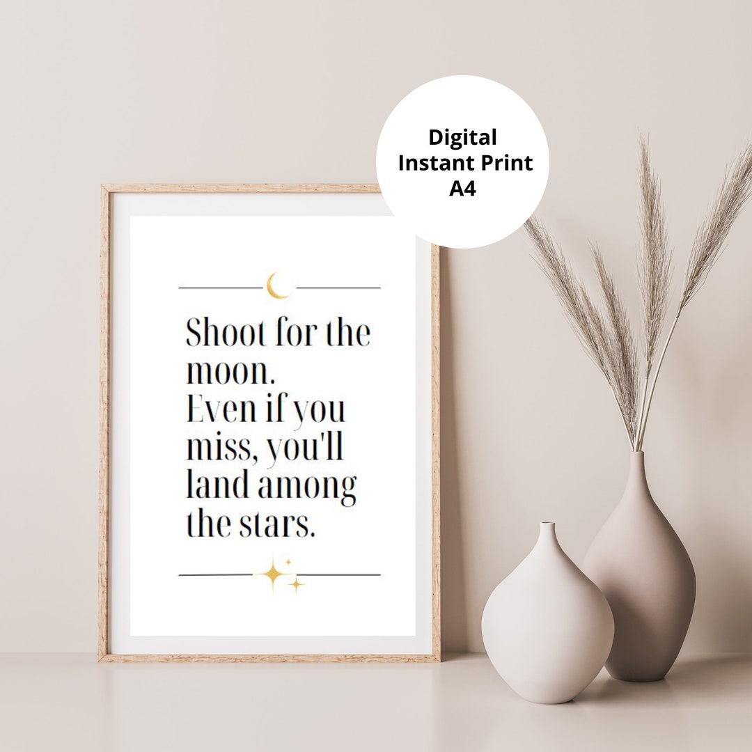 Shoot for the Moon ~ Poster, Wall Art, Home Decor, Print, Typography ...