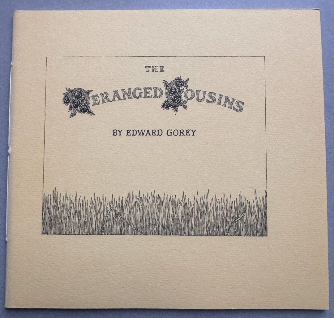 The Deranged Cousins by Edward Gorey - 1979 Diogenes Edition - Etsy