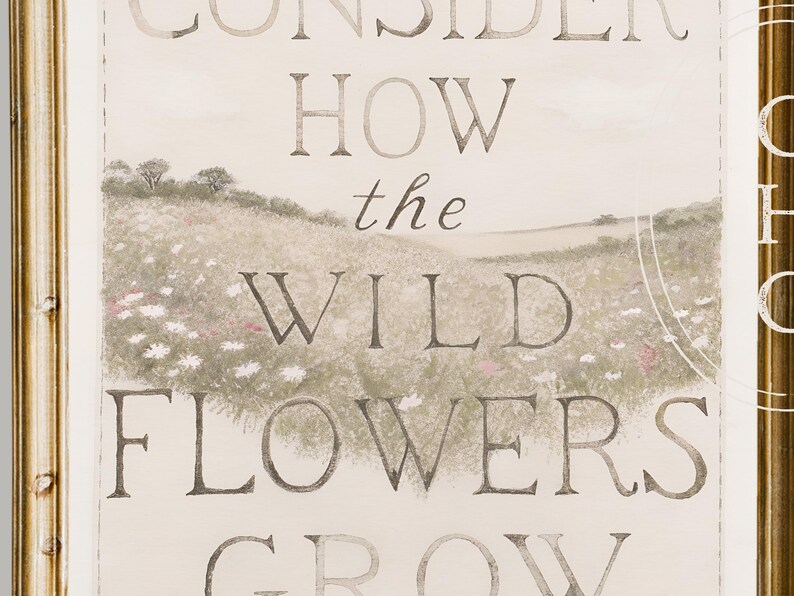 Consider How Wildflowers Grow PRINTABLE | Matthew 6:28 Bible Verse Art ...