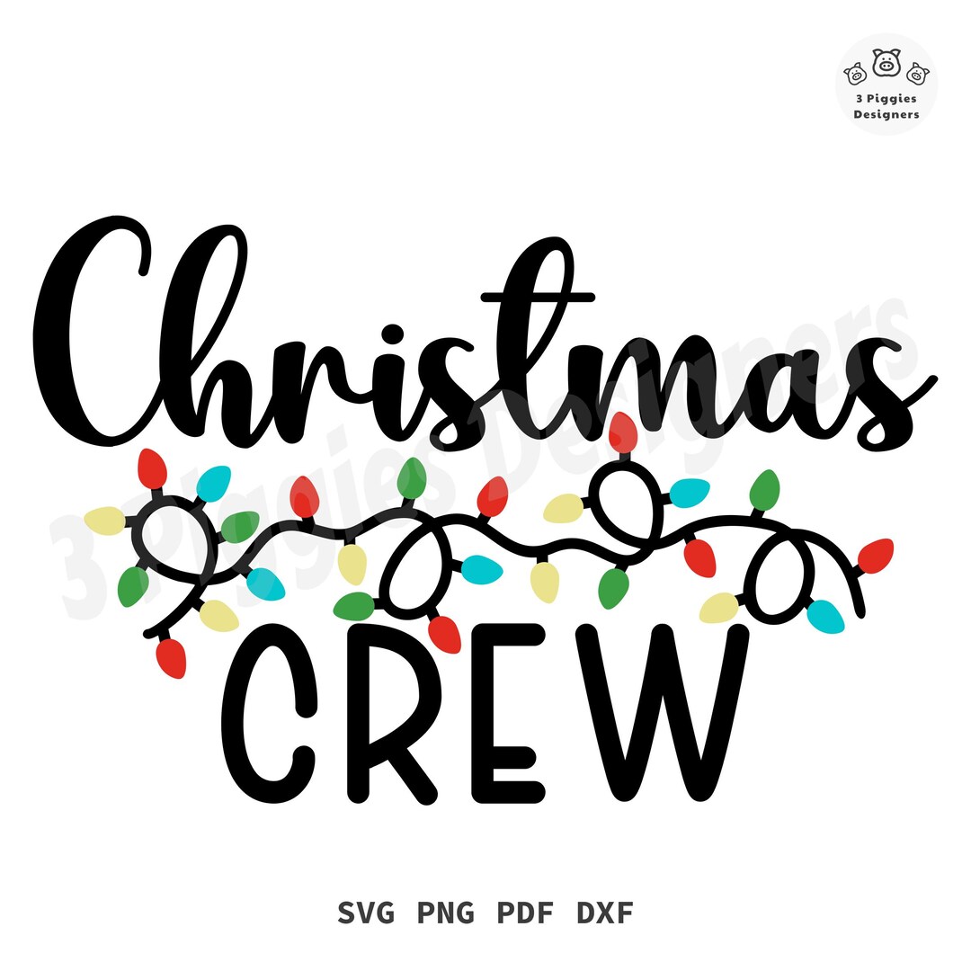 Christmas Crew SVG: Holiday Lights Design (digital Download) - Etsy