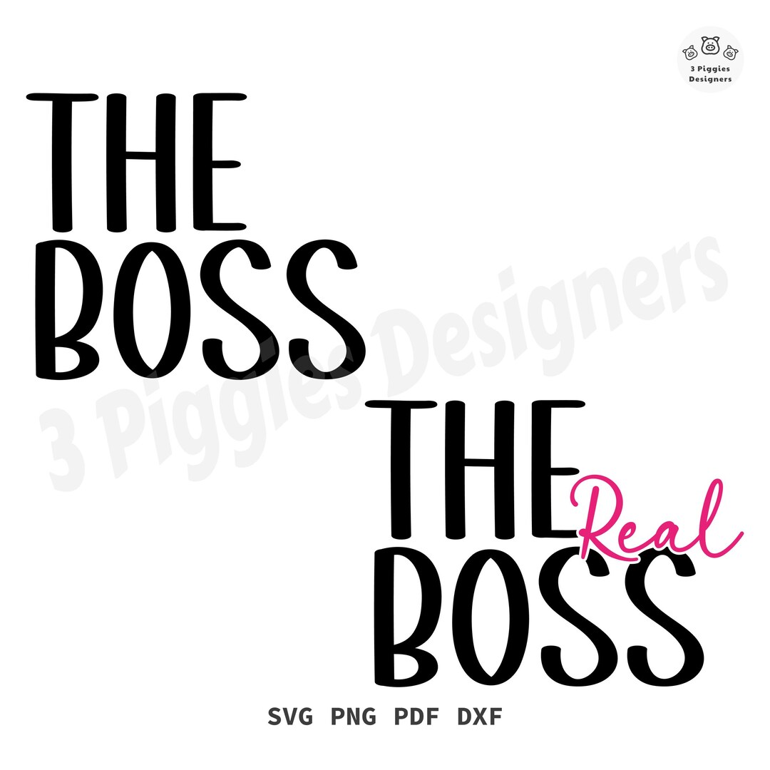 The Boss the Real Boss SVG: Couple Design Cut File (digital Download ...