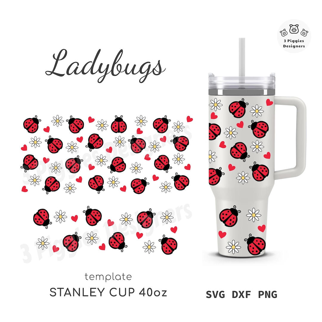 Ladybugs 40oz Stanley No Hole • Daisies Quencher Svg Wrap File Cricut ...