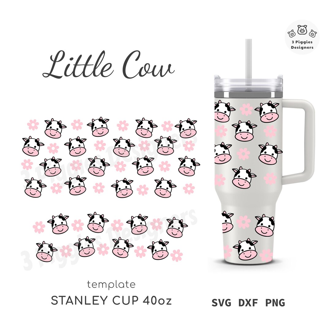 Cute Cow Stanley 40oz No Hole • Cricut Svg Design, Wrap File Dxf ...