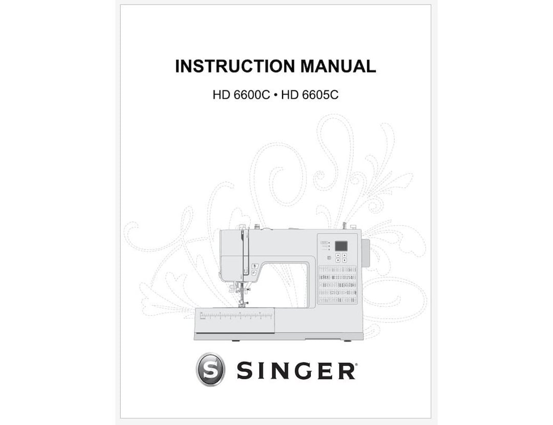 Singer HD6600C and HD6605C Heavy Duty Instruction Manual Owner's Manual ...