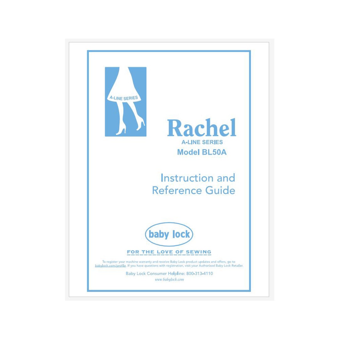 Baby Lock A-line Rachel BL50A Sewing Machine User's Instruction Manual ...
