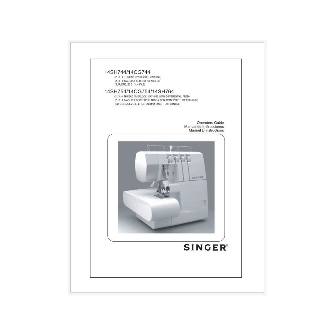 Singer 14CG744 and 14CG754 Overlock Machine Instruction Manual Users ...