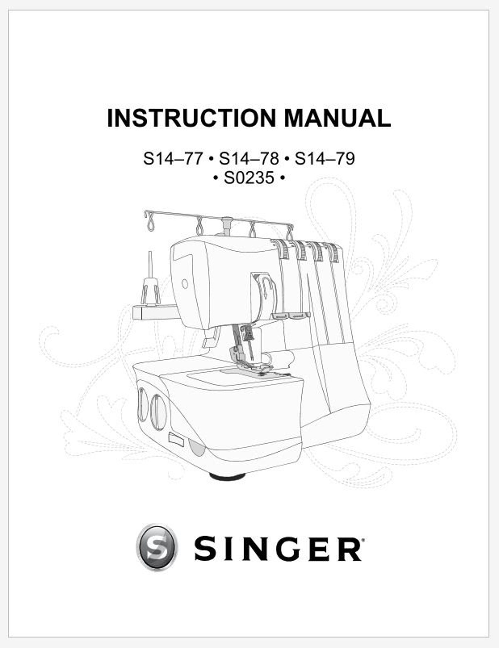 Singer S0235, S14-77, S14-78 and S14-79 Instruction Manual Instant ...