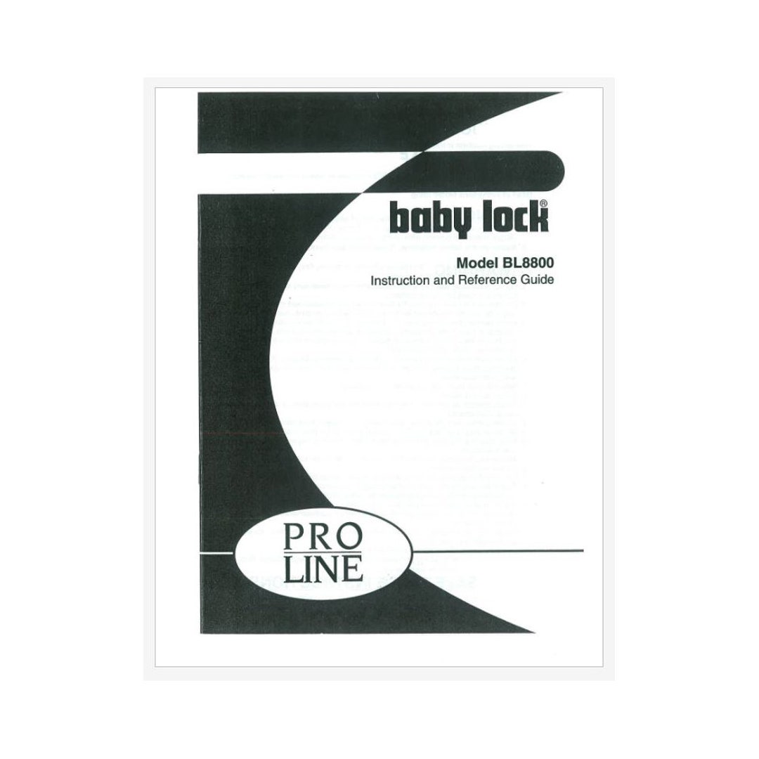 Baby Lock Pro-line BL8800 Sewing Machine Instruction Manual PDF Instant ...