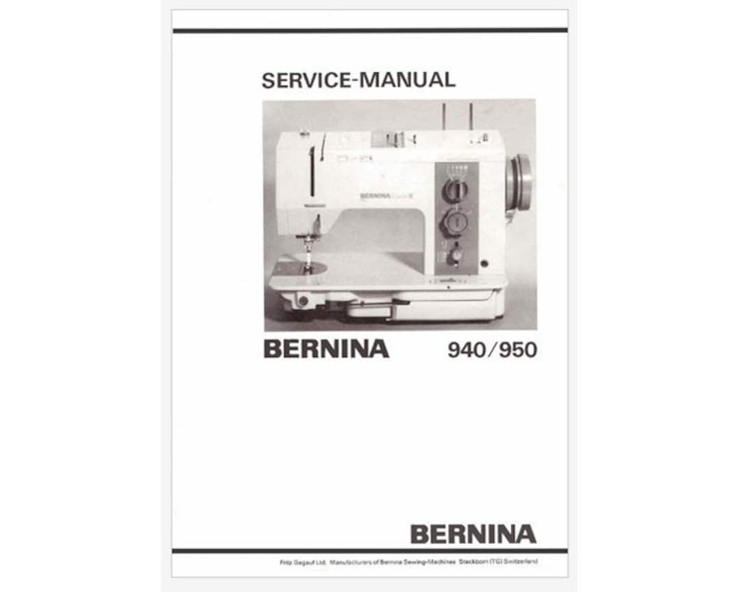 Bernina Favorite 940 and 950 Industrial Service Manual PDF Instant ...