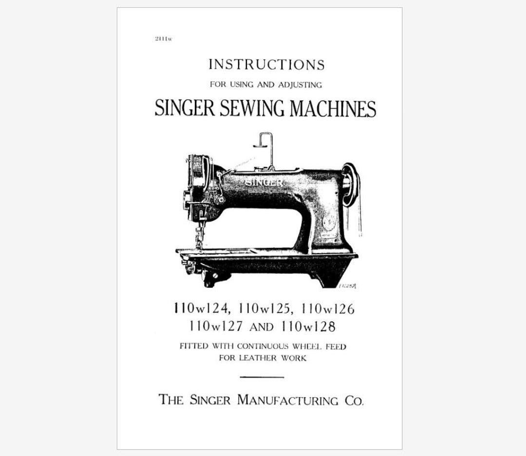 Singer 110W124, 110W125, 110W126 and 110W128 Instructions Adjustment ...