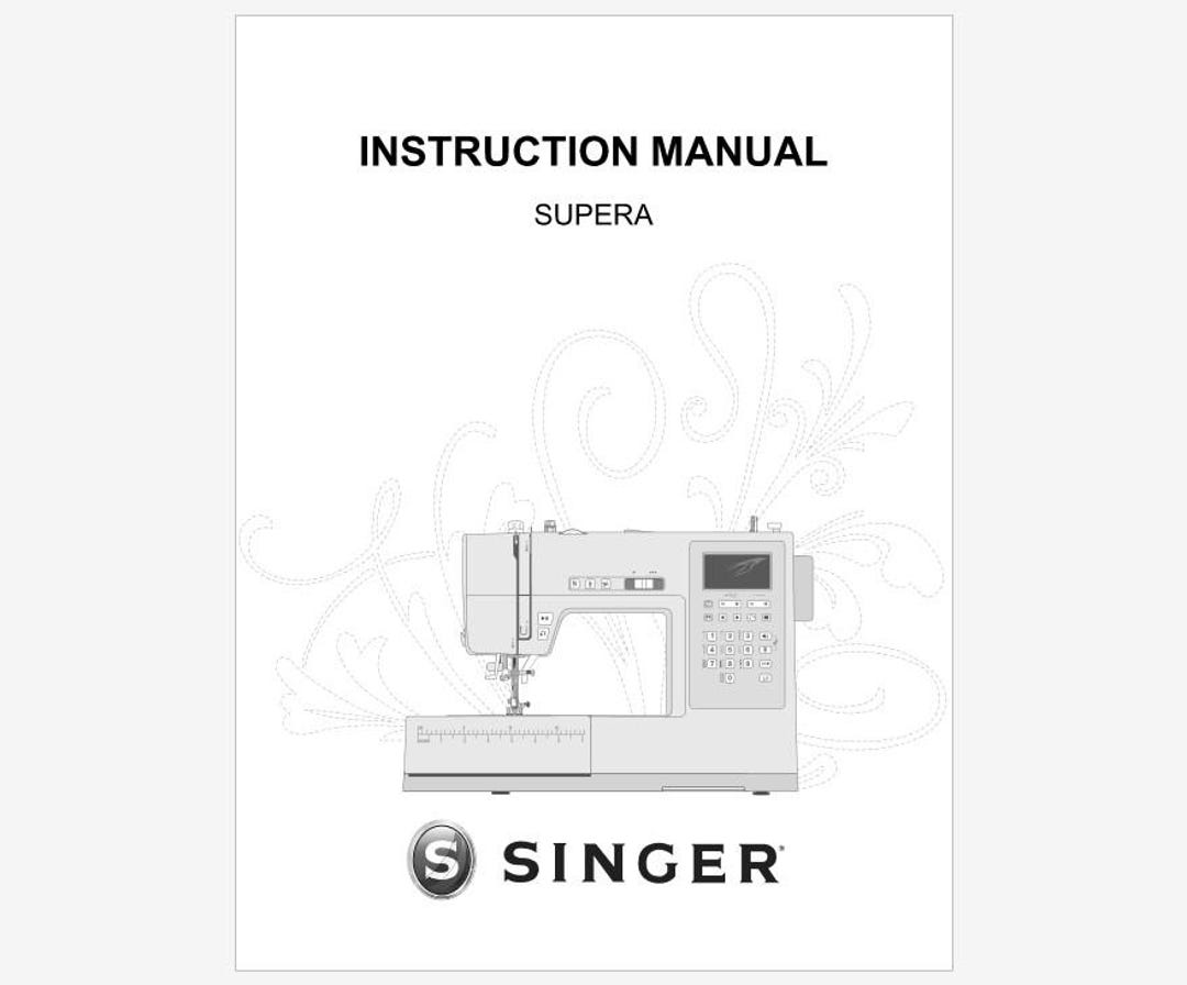 Singer Supera Operation Instruction Manual Owner's Manual - Etsy