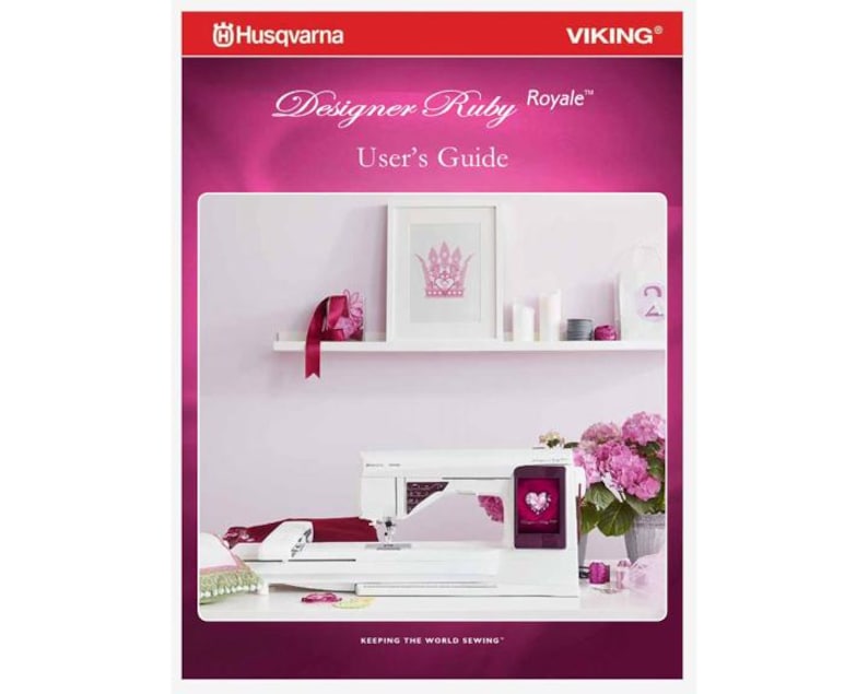 Husqvarna Viking Designer Ruby Royale Operation Instruction Manual ...