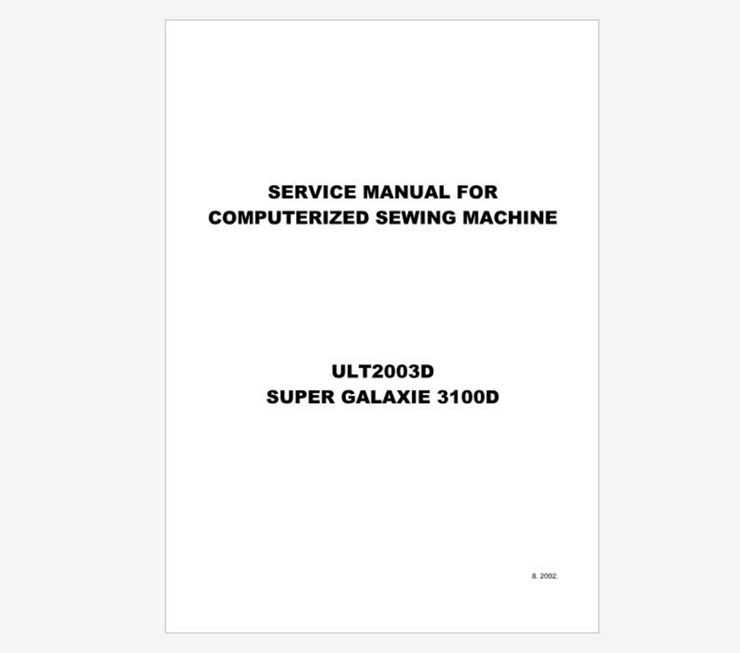 Brother Super Galaxie 3100D AND ULT2003D Service Manual Instant ...