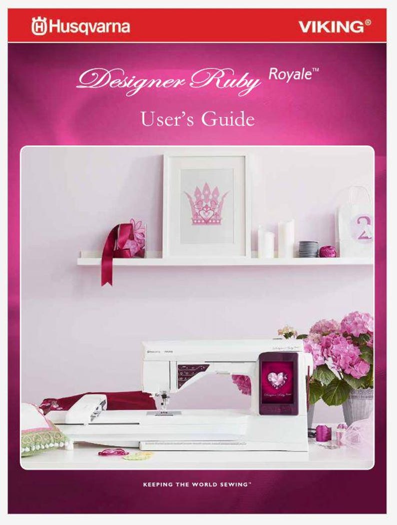 Husqvarna Viking Designer Ruby Royale Operation Instruction Manual ...
