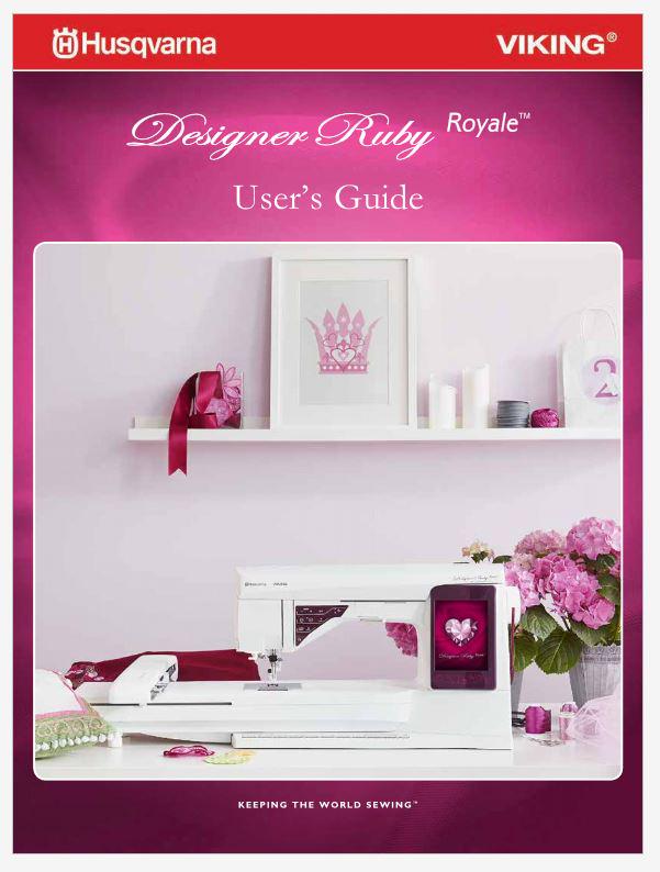 Husqvarna Viking Designer Ruby Royale Operation Instruction Manual ...