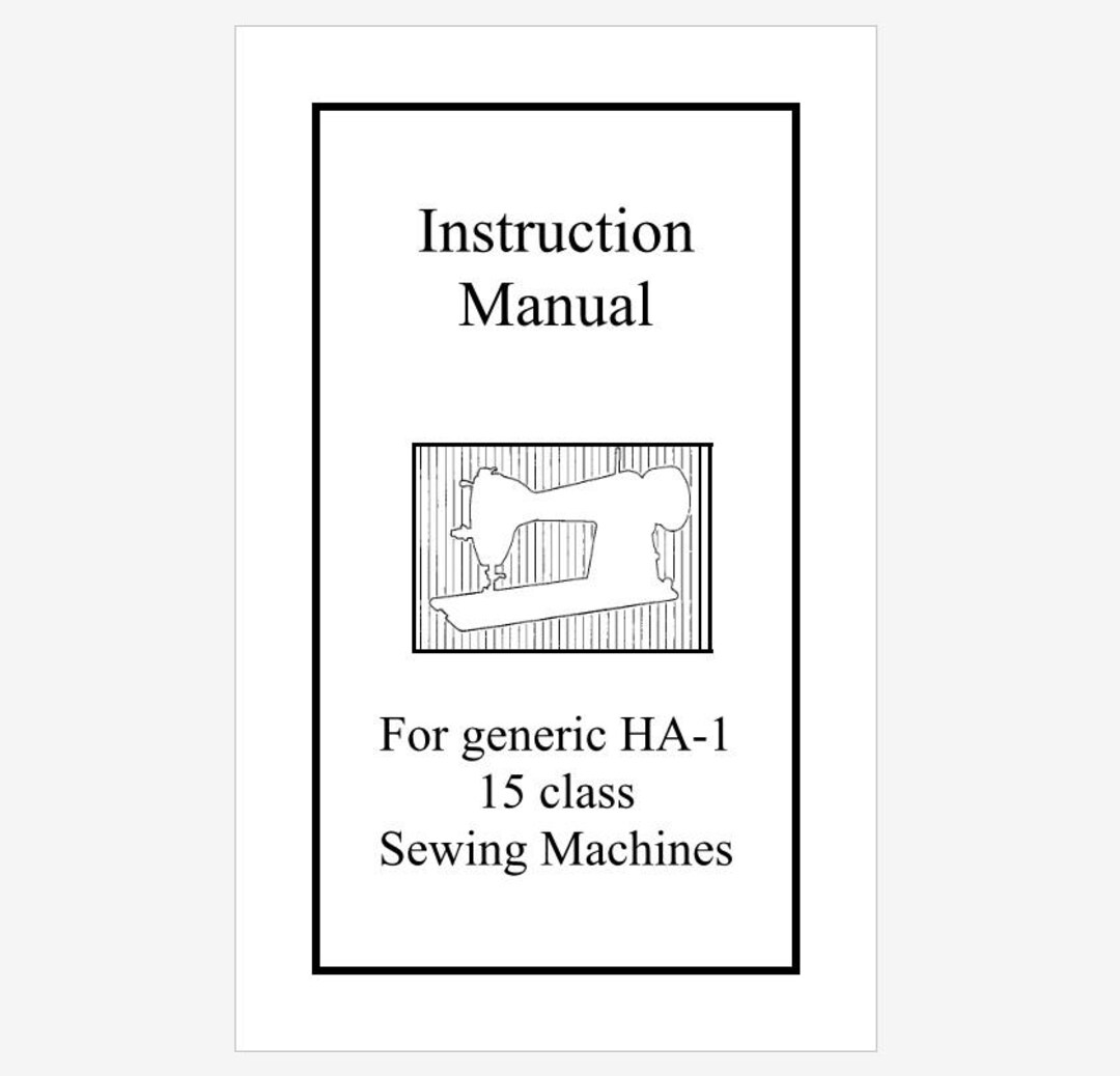 Singer HA-1 - 15 Class Operation Instruction Manual Users Guide PDF - Etsy