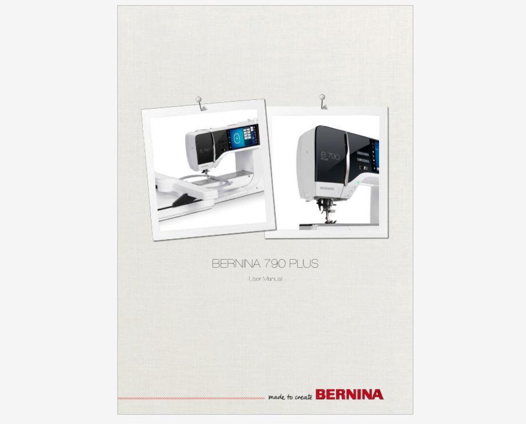 Bernina 790 PLUS - B790 Plus Operation Instruction Manual PDF Instant ...