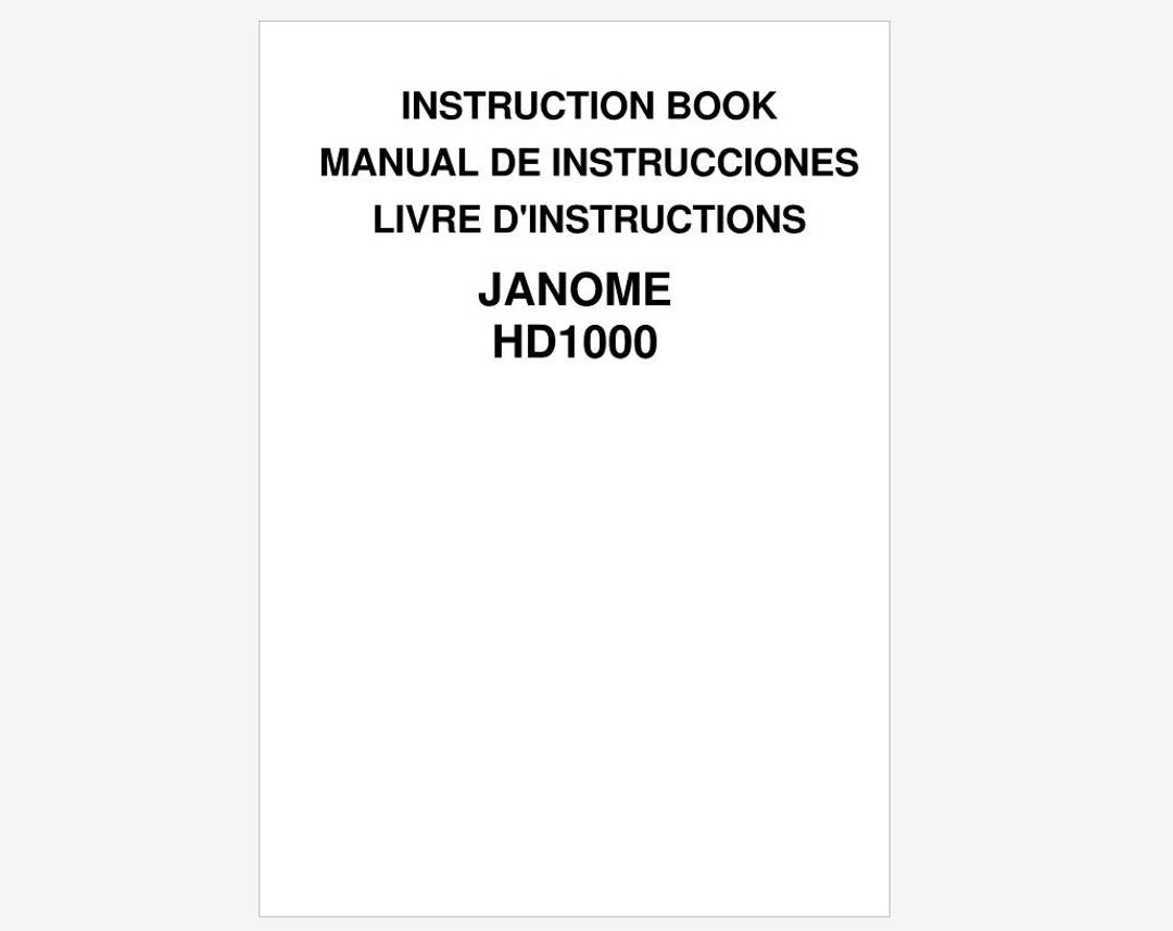 Janome Heavy Duty 1000 - HD1000 Operation Instruction Manual PDF ...
