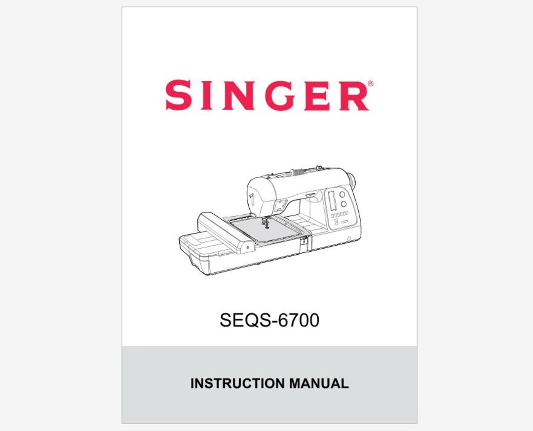 Singer Futura Quartet SEQS-6700 SEQS6700 Instruction Manual Owner's ...
