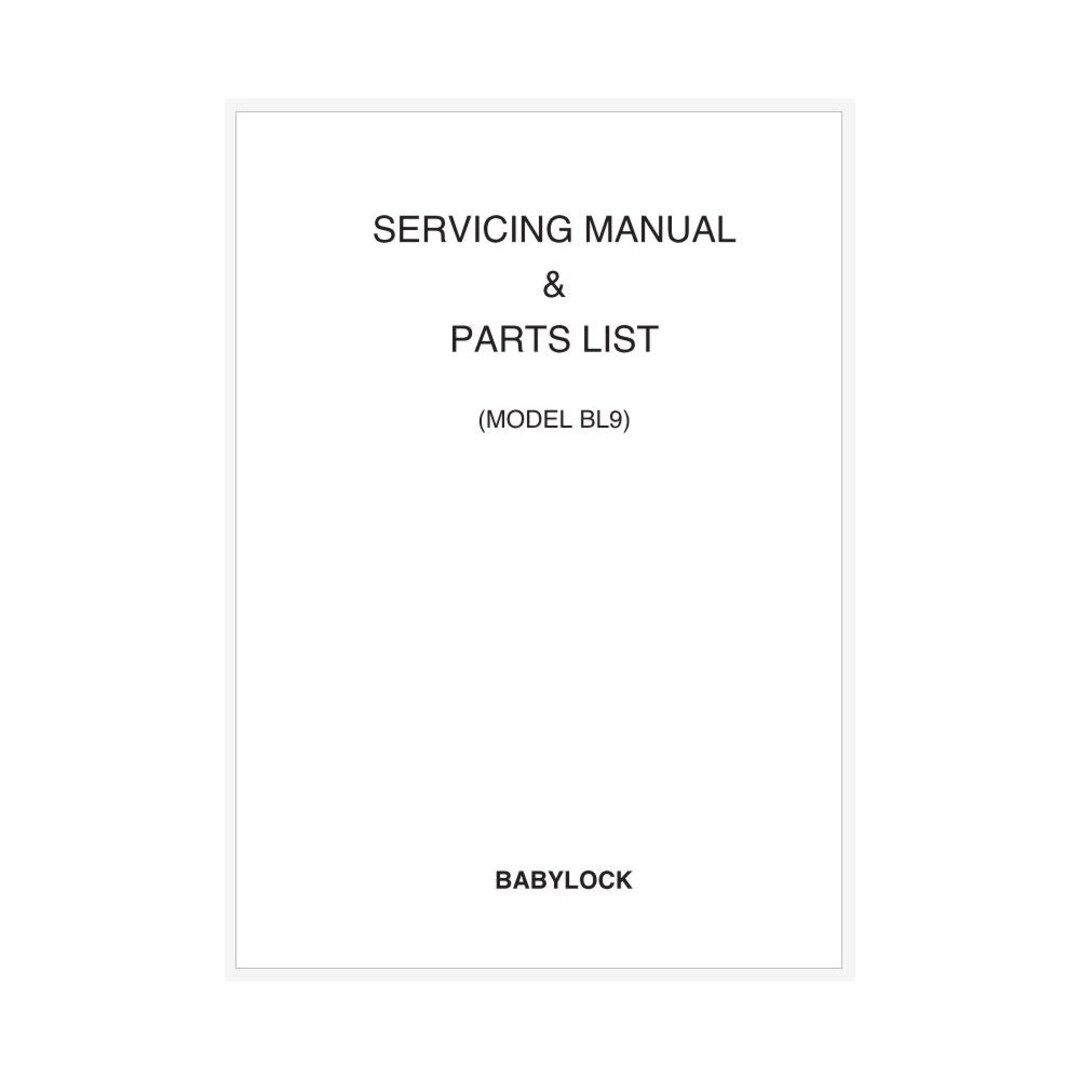 Baby Lock BL9 Sewing Machine Adjustment and Service Manual With ...