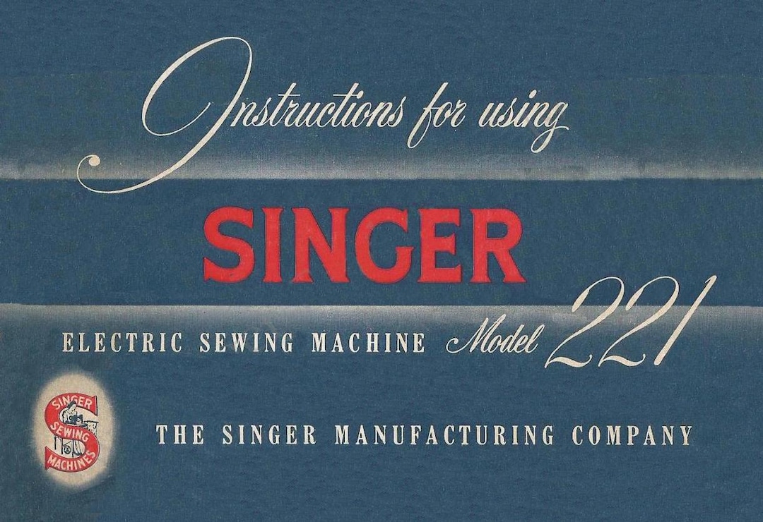 Singer Featherweight 221, 221-1 Operator's Instruction Manual Instant ...