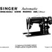 Singer Automatic 306 306K and 306W Sewing Machine Manual Users Guide ...