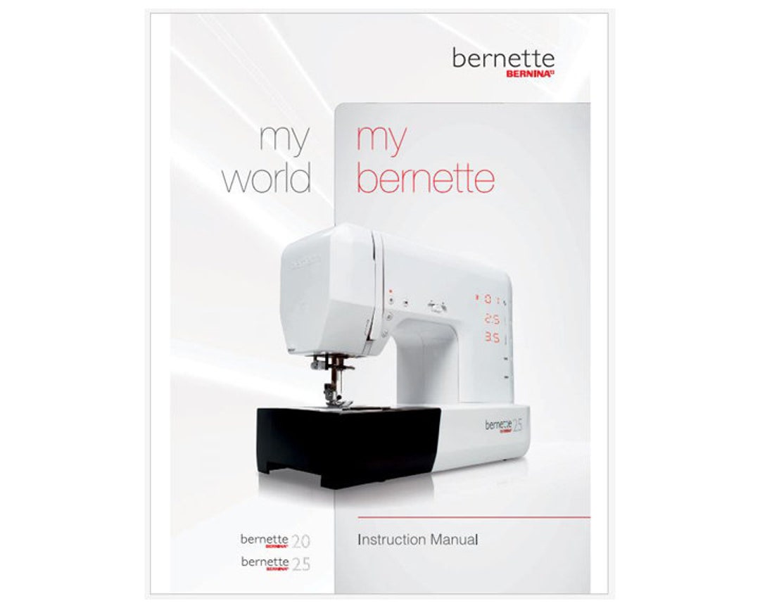 Bernina Models Bernette 20 and Bernette 25 Instruction Manual PDF ...