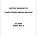 Brother SUPER ACE 2 and PC3000 Adjustment Service Manual and Parts ...