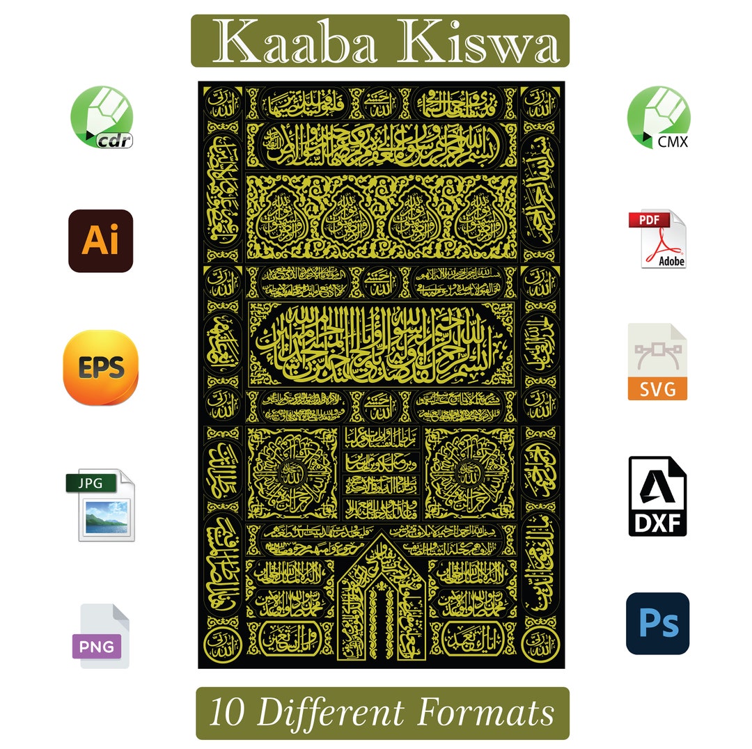 Kaaba Kiswa Printable Vector Scale Arabic Calligraphy EPS Svg, DFX PDF High Quality Cut Files ...
