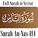 Surah an Nas 114 سورہ الناس Full Surah in PDF, SVG, EPS, Printable ...