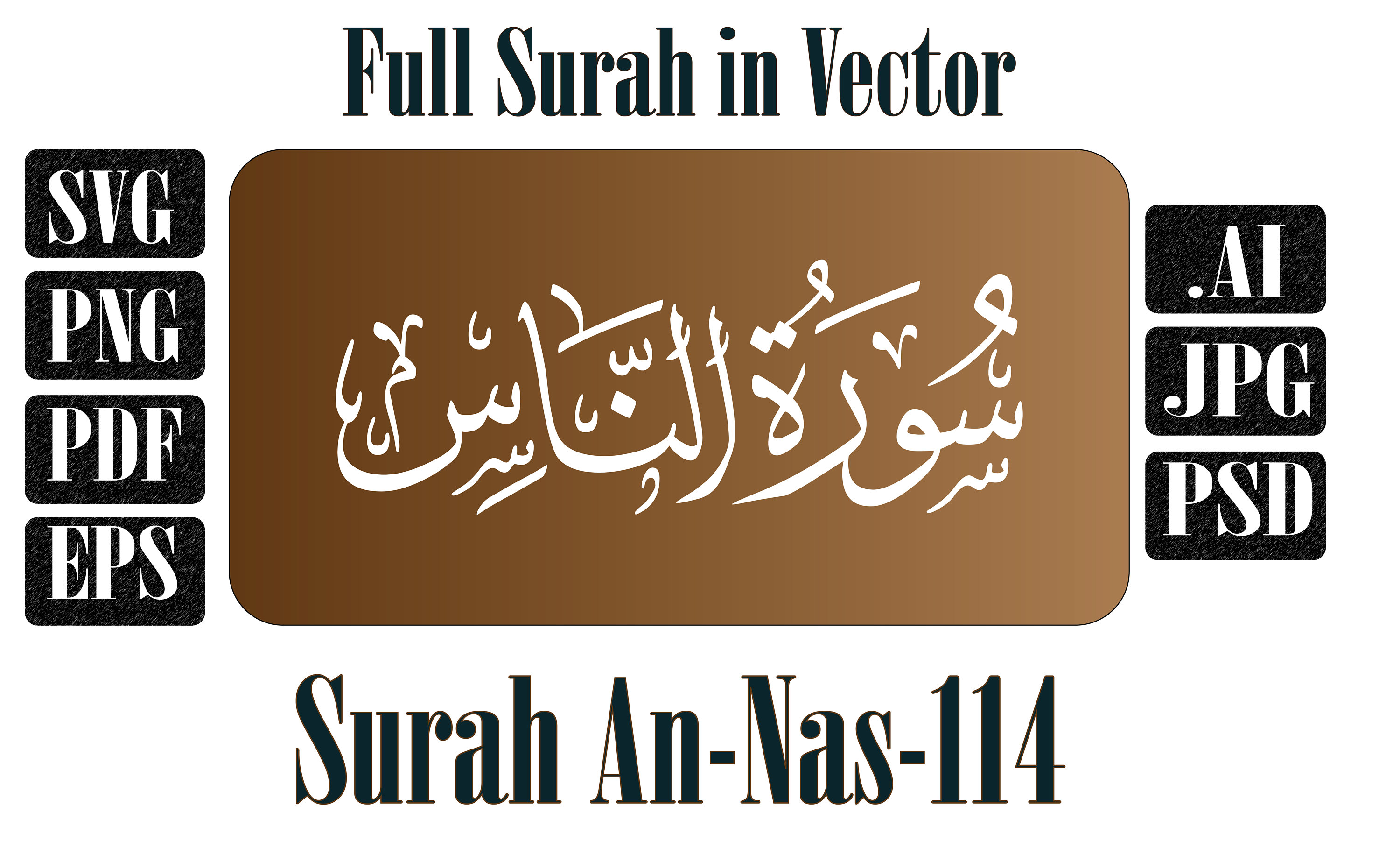 Surah an Nas 114 سورہ الناس Full Surah in PDF, SVG, EPS, Printable Arabic Text Pdf Surat Al Nas ...