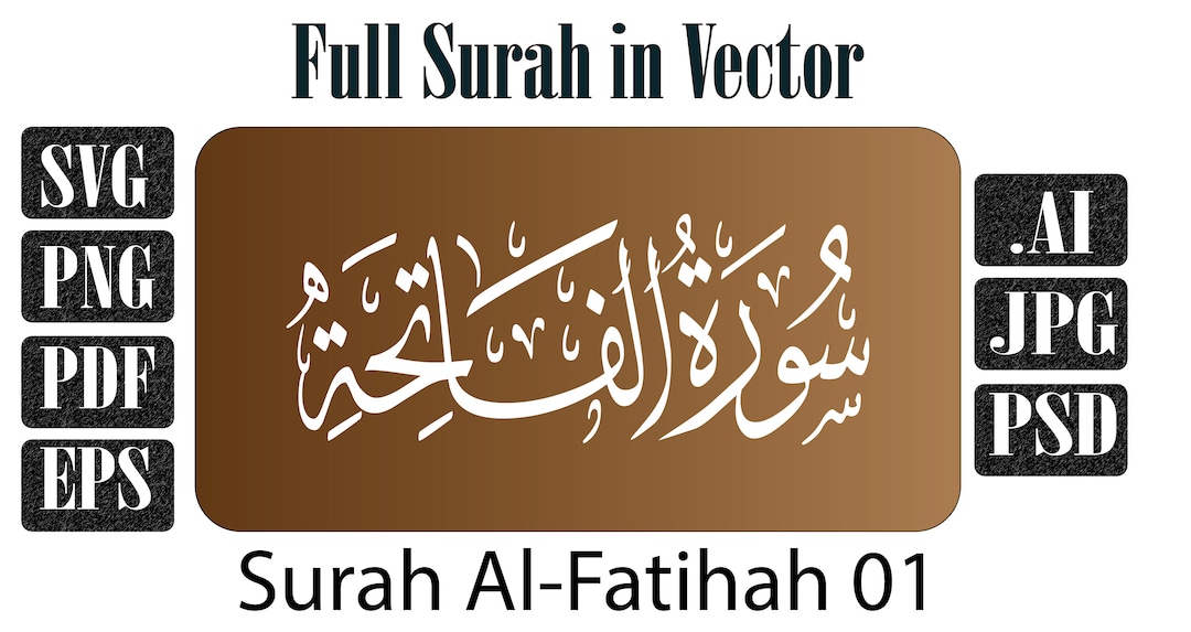 Surah Al Fatihah Arabic Calligraphy, Digital Files (svg, Png, Eps, Pdf ...