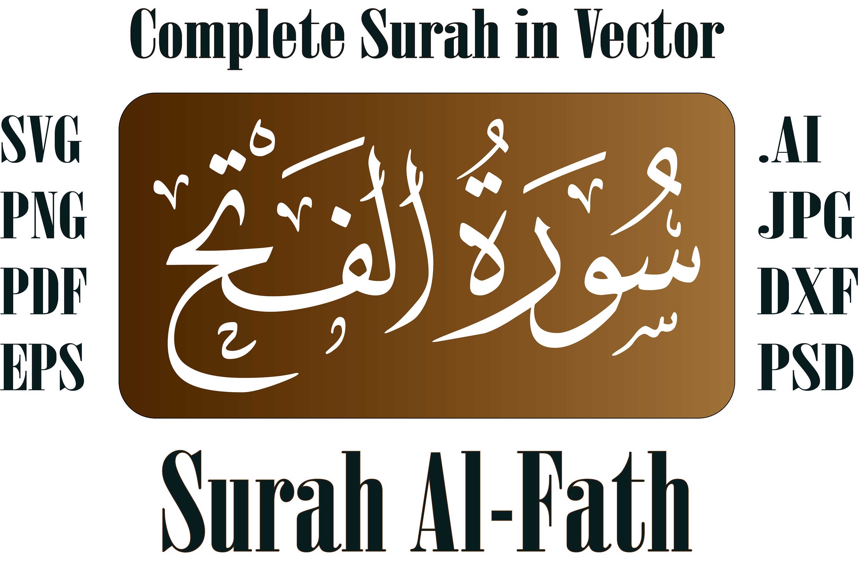 Printable Surah Al-fath 48 Complete Surah SVG PNG AI Vector for Cricut ...