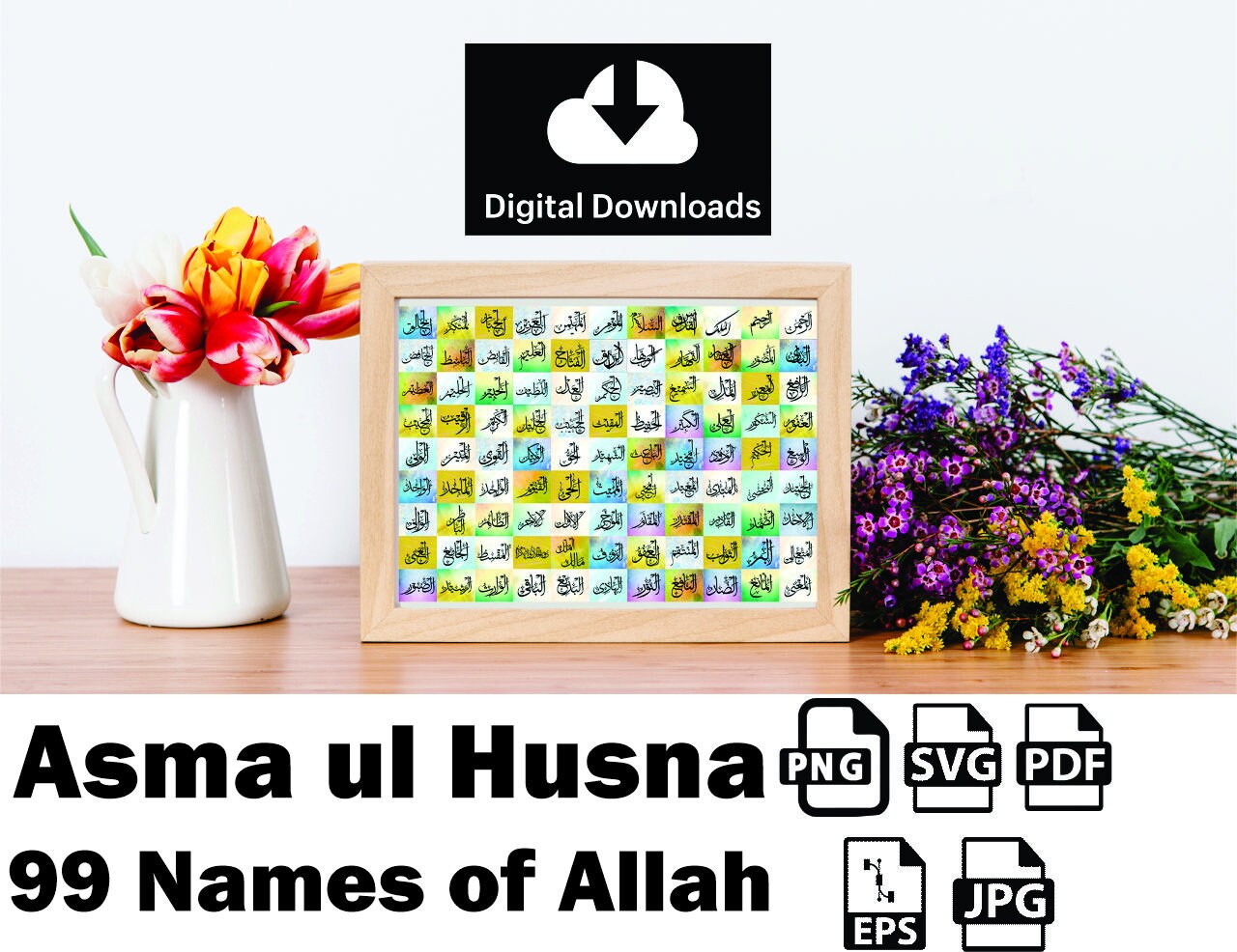 Asma Ul Husna Arabic Calligraphy SVG PDF and JPG Digital Canvas Print ...