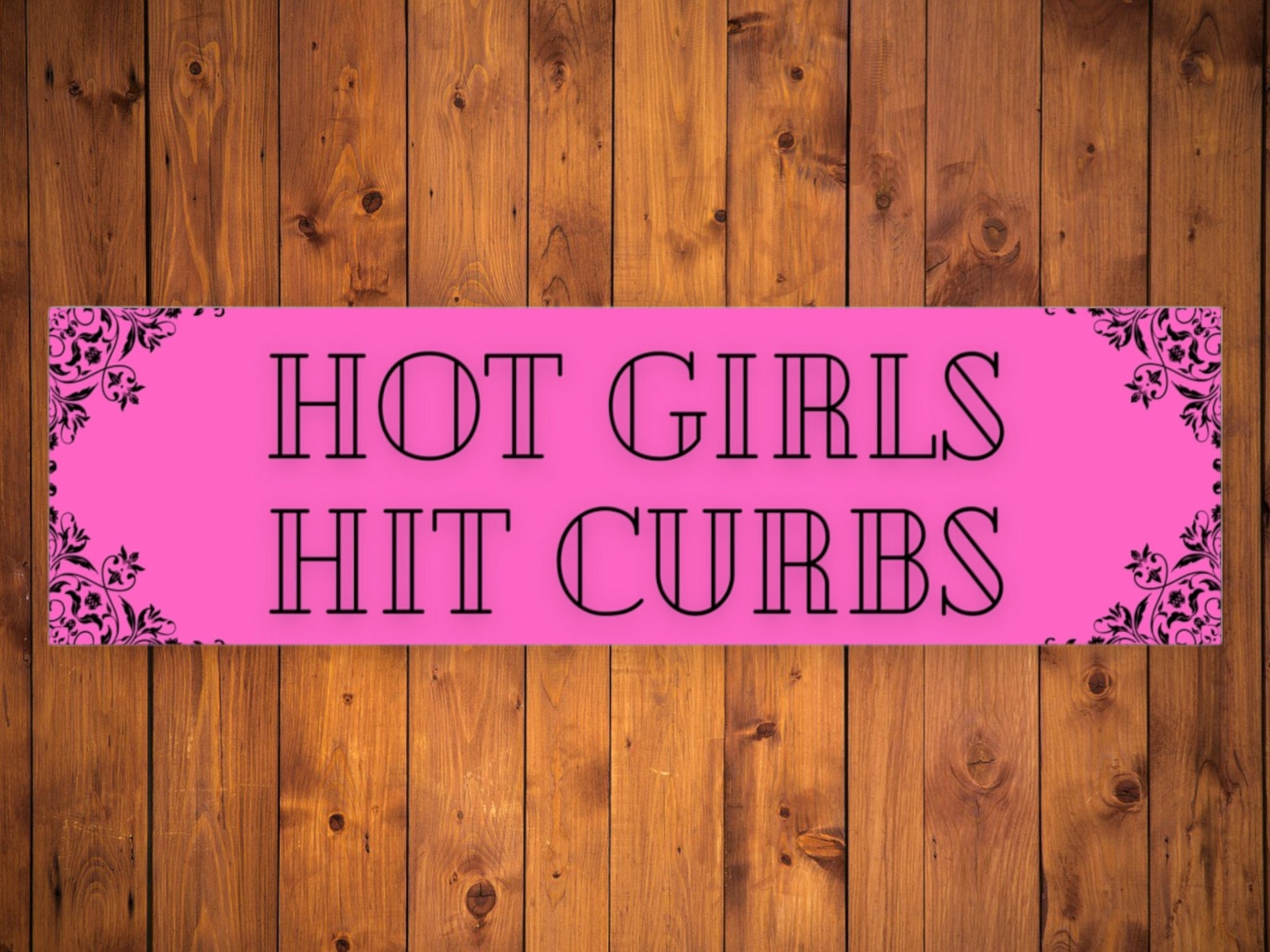 Hot Girls Hit Curbs Bumper Sticker Bumper Stickers Girly - Etsy
