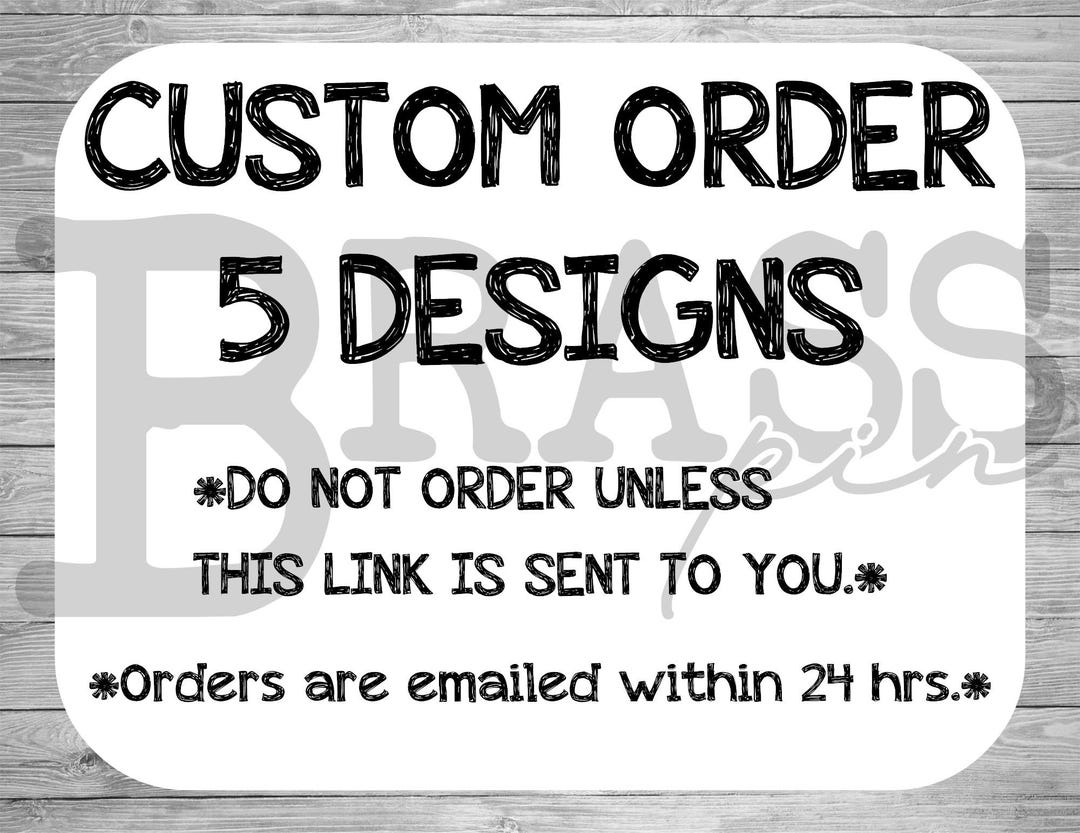 5 Custom Order Design: Digital Download - Etsy