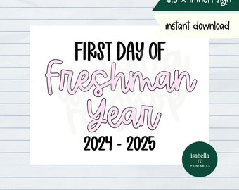 First Day of Freshman Year Sign First Day of School 8.5x11 Inch PDF 1st ...