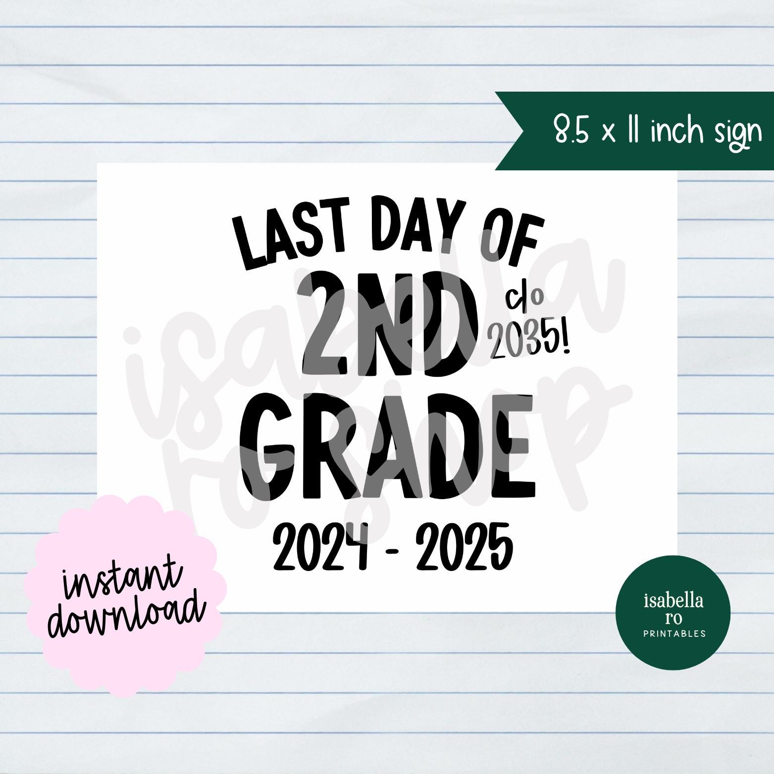 Last Day of 2nd Grade Sign | Last Day of School 8.5x11 Inch PDF | Last ...