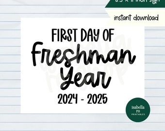 First Day of Freshman Year Sign First Day of School 8.5x11 Inch PDF 1st ...