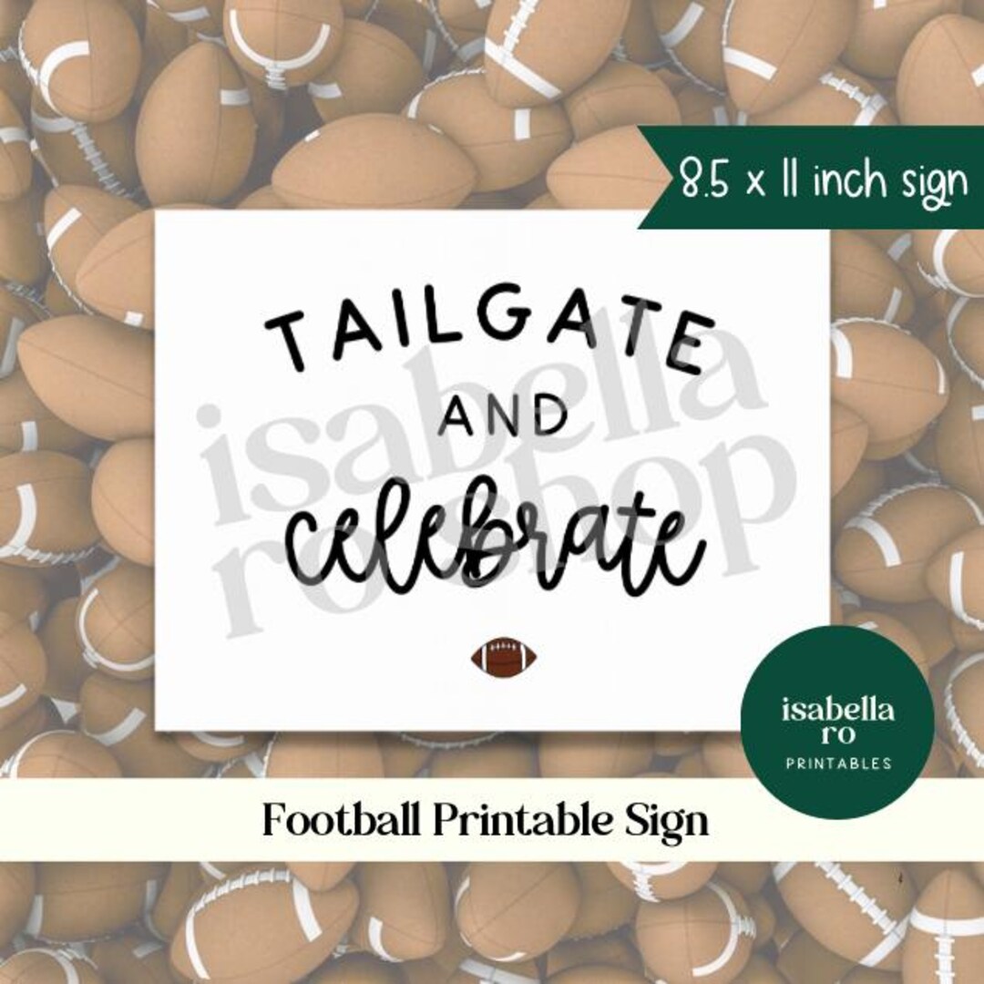 Tailgate & Celebrate Sign | Tailgating Sign | Football Sign, Football ...