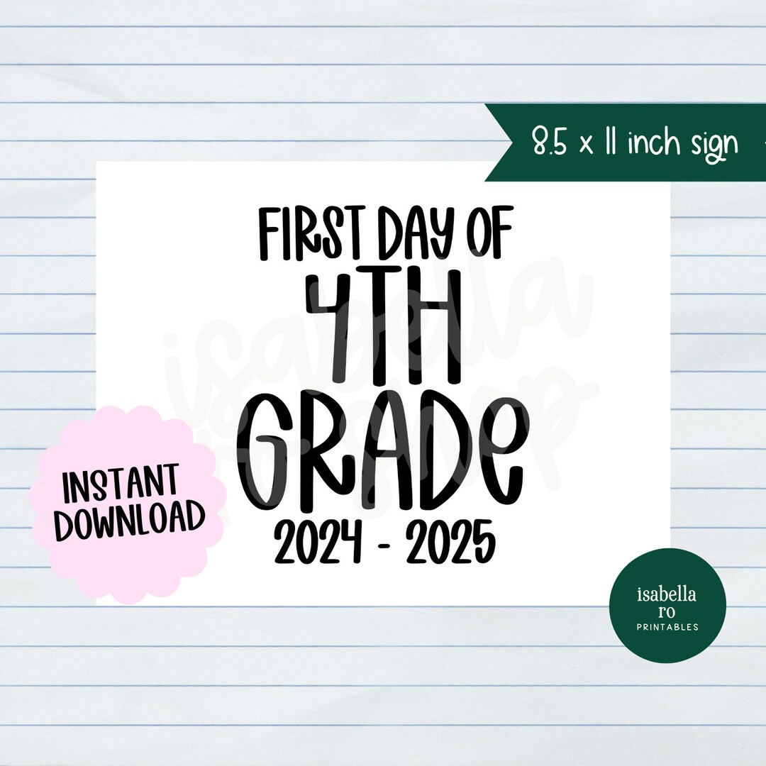 1st Day of 4th Grade Sign First Day of School 8.5x11 Inch PDF 1st Day ...