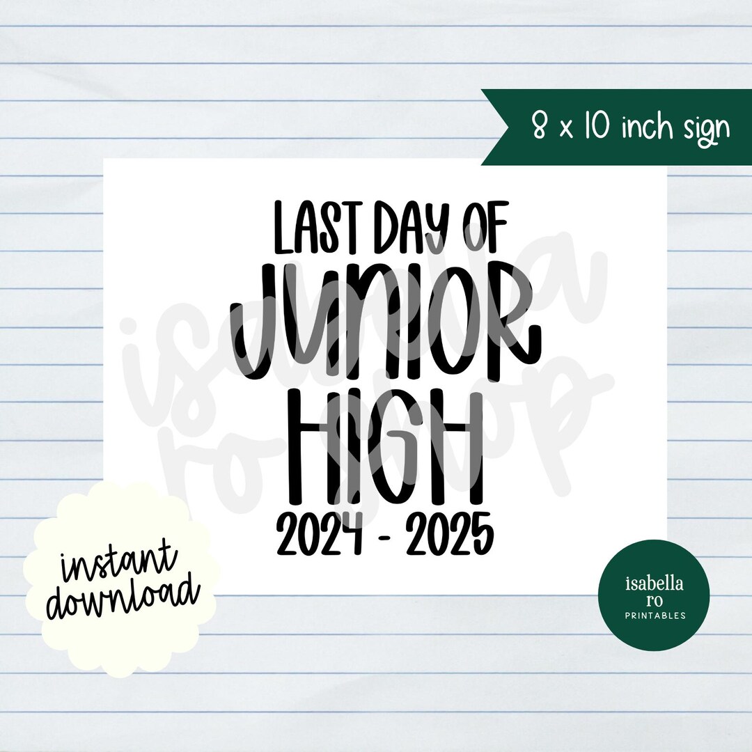 Last Day of Middle School Sign Last Day of School 8.5x11 Inch PDF Last ...