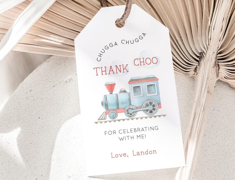 Train Birthday Thank You Tag, Editable Chugga Chugga Thank Choo Favors ...