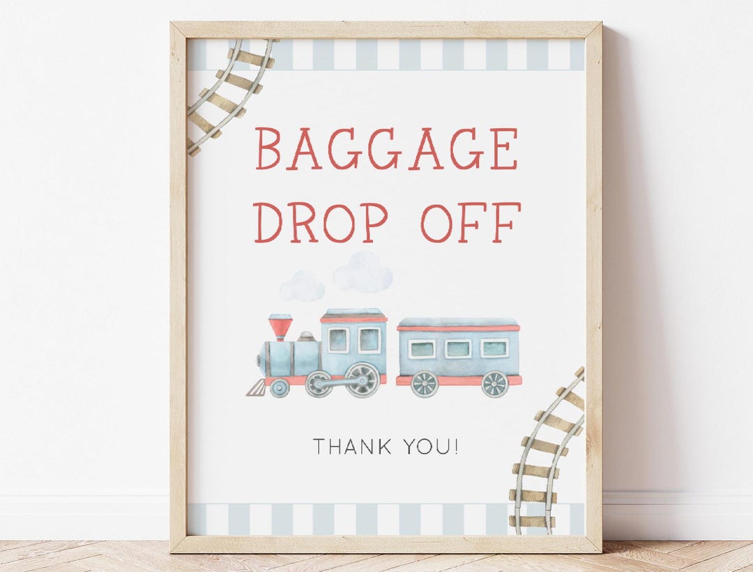 Train Baggage Drop off Sign, Editable Blue Choo Choo Train Birthday ...